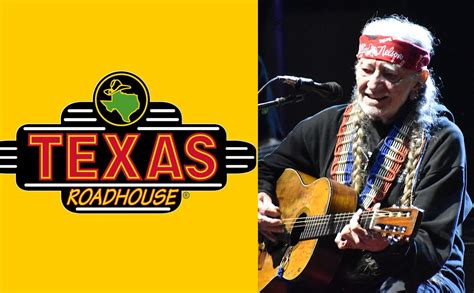 The Connection Between Willie Nelson And Texas Roadhouse Restaurants