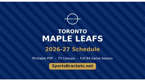 Toronto Maple Leafs 2026 27 Schedule Printable Pdf Dates And Tv Sports Brackets