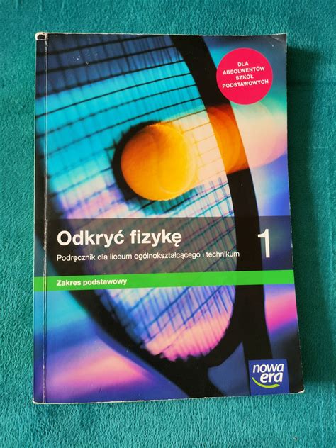 Odkry Fizyk Kl Ol I Technikum Proszowice Olx Pl