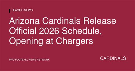 Cardinals 2026 Schedule Released Week 1 At Chargers