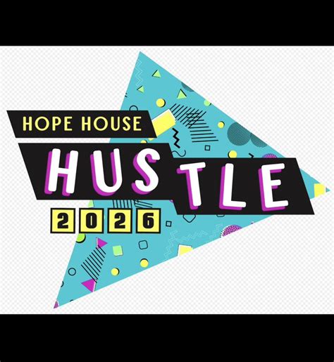 Hope House Hustle 2026