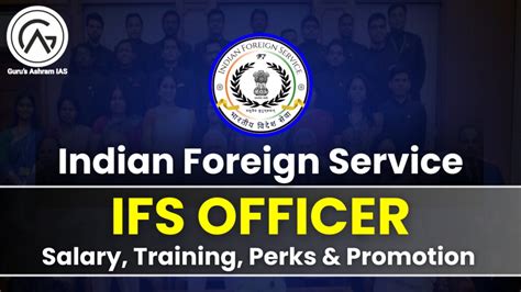 Ifs Salary Per Month Perks Grade Pay Guru S Ashram Ias