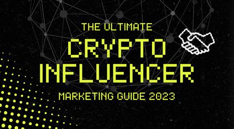 Ultimate Crypto Influencer Marketing Guide 2025