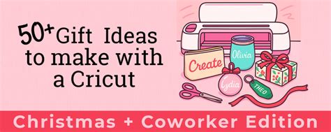 50 T Ideas To Make With Cricut Christmas Coworker Edition