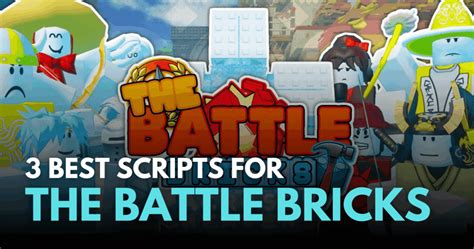3 High Impact Scripts To Dominate The Battle Bricks