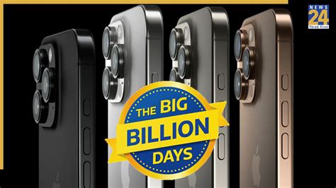 Flipkart S Big Billion Days Sale Incredible Deals On IPhone Pro Max And Other Apple
