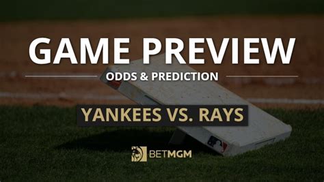 Yankees Vs Rays Prediction Game 1 Alds Preview