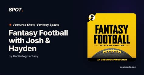 Yahoo Fantasy Football With Josh And Hayden Podcast — Fantasy Sports