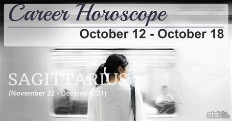 Sagittarius Career Horoscope For The Week Of October 12 2026