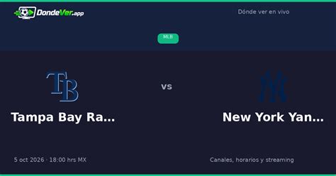 New York Yankees Vs Tampa Bay Rays Dónde Ver El Lun 5 Oct — Mlb Dondever