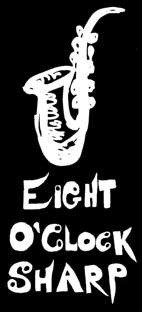 Eight Oclock Sharp