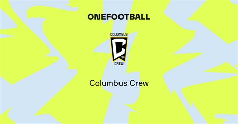 Columbus Crew Columbus Crew Overview Onefootball