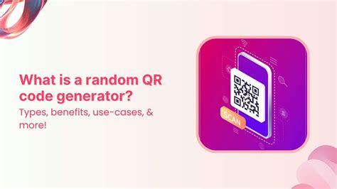 What Is A Random Qr Code Generator And How Does It Work