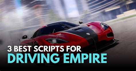 Efficient Scripts To Supercharge Driving Empire