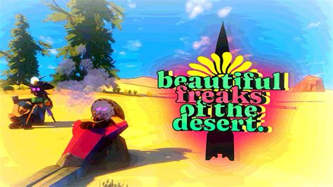 Beautiful Freaks Of The Desert Release Date And Time｜game8