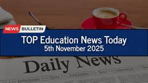 Education News Today In English November 5th 2025 Qs World Ranking