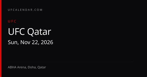 Get Hyped For Ufc Qatar Videos Stats And Countdown Ufcalendar