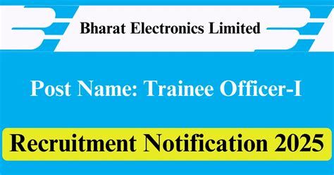 BEL Recruitment Apply Offline For Trainee Officer I Posts