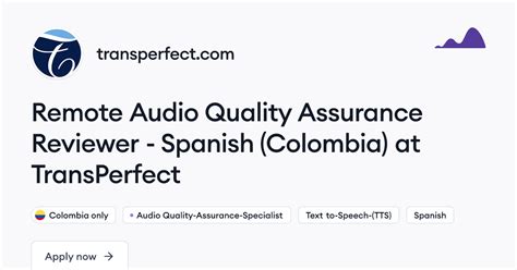 Transperfect Hiring Audio Quality Assurance Reviewer Spanish