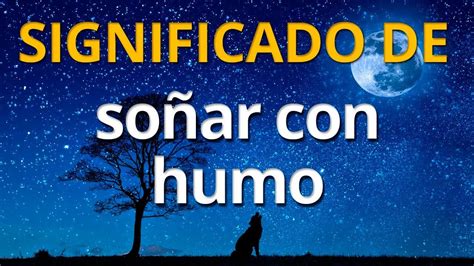 Qué significa soñar con humo blanco Interpretaciones y simbolismo