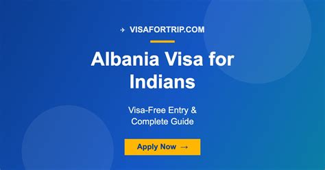 Albania Visa For Indians 2026 Fees And Apply Visafortrip