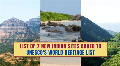 Seven Indian Natural Sites Added To UNESCOs Tentative World Heritage List GK Now