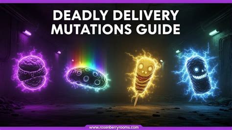 Deadly Delivery Mutations Guide October 2026 All Multipliers