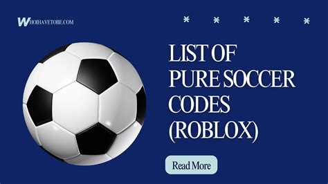 Pure Soccer Codes Roblox August Whoihavetobe