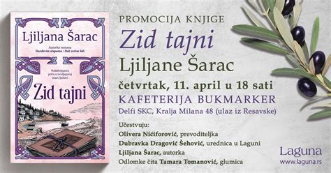 Laguna - Bukmarker - Promocija knjige „Zid tajni“ Ljiljane Šarac 11. aprila u knjižari Delfi SKC ...