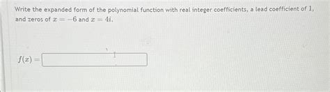 Solved Write The Expanded Form Of The Polynomial Function