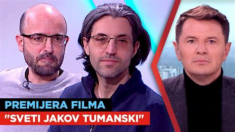 Premijera Filma Sveti Jakov Tumanski I Boško Milosavljević I Vladimir