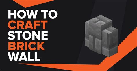 How To Make Stone Brick Wall In Minecraft