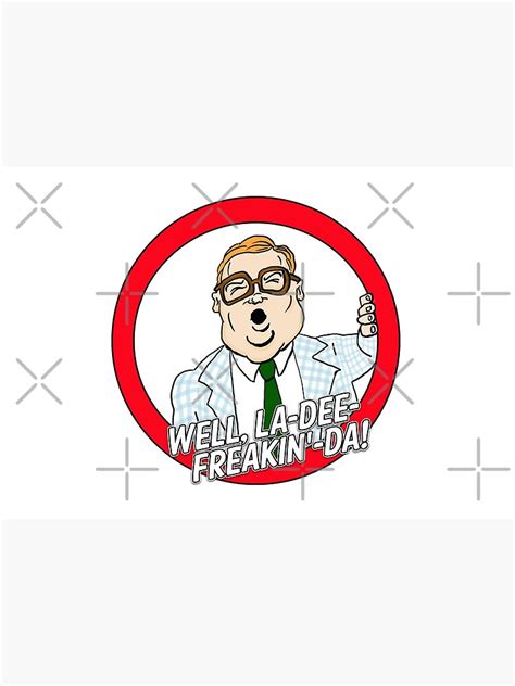 Well La Dee Freaking Da Mask For Sale By Silentlyrob668 Redbubble