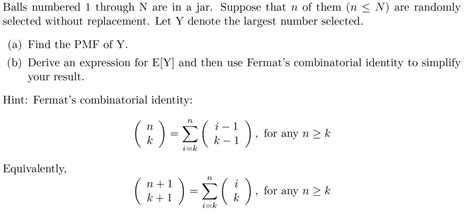 [get answer] balls numbered through n are in a jar suppose that n of