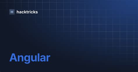 Angular Hacktricks