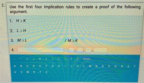 solved use the first four implication rules to create a