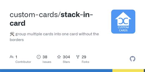 GitHub Custom Cards Stack In Card Group Multiple Cards Into One Card Without The Borders