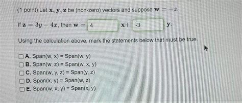 Solved 1 Point Let X Y Z Be Non Zero Vectors And