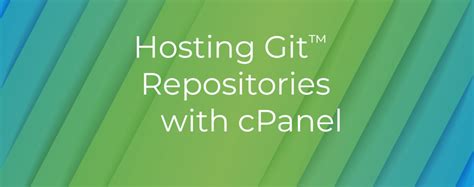Hosting Remote Git™ Repositories With Cpanel Cpanel