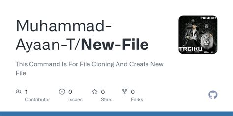 Github Muhammad Ayaan Tnew File This Command Is For File Cloning And Create New File