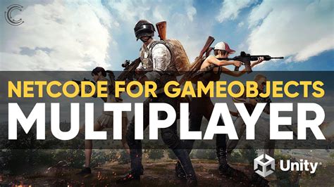 Unity Official Multiplayer Solution And Samples Start Building Your Dream Multiplayer Game Now