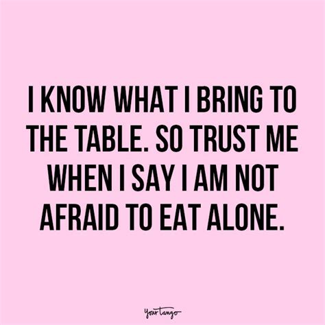 21 Independent Woman Quotes That Prove You Dont Need A Man Yourtango