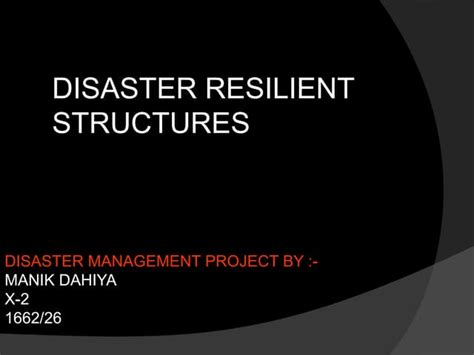 Disaster Resilient Structures Ppt