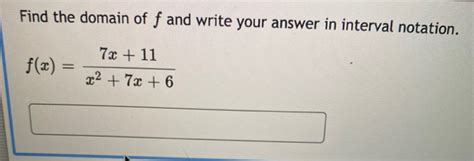 solved find the domain of f and write your answer in