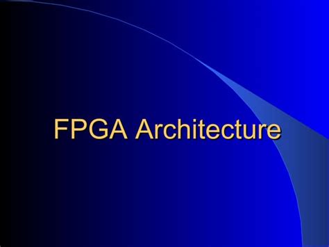 Fpga Knowledge Ppt