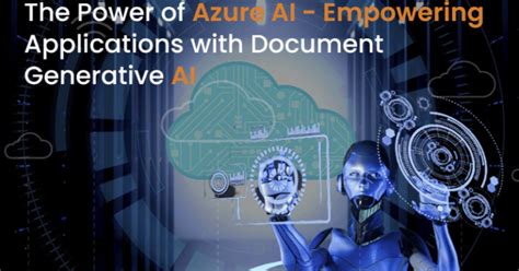 Document Generative Ai Azure Ais Smart Text Generation