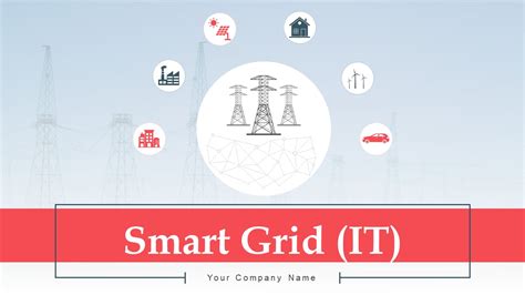 Top 10 Smart Grid Presentation Templates With Examples And Samples