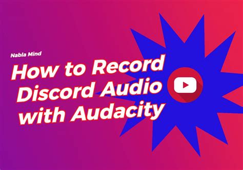 How To Record Discord Audio With Audcaity In Detail