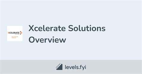 Xcelerate Solutions Careers Levelsfyi