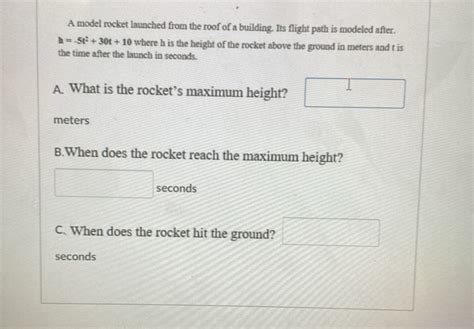 Solved A Model Rocket Launched From The Roof Of A Building Its Flight